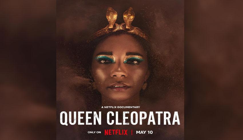 Documentary “Queen Cleopatra”: Netflix… angel or demon? | The Tunisian ...